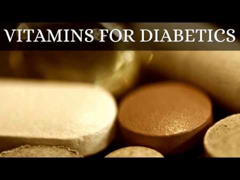4 Excellent Vitamins for Diabetics - Are You Taking These?
