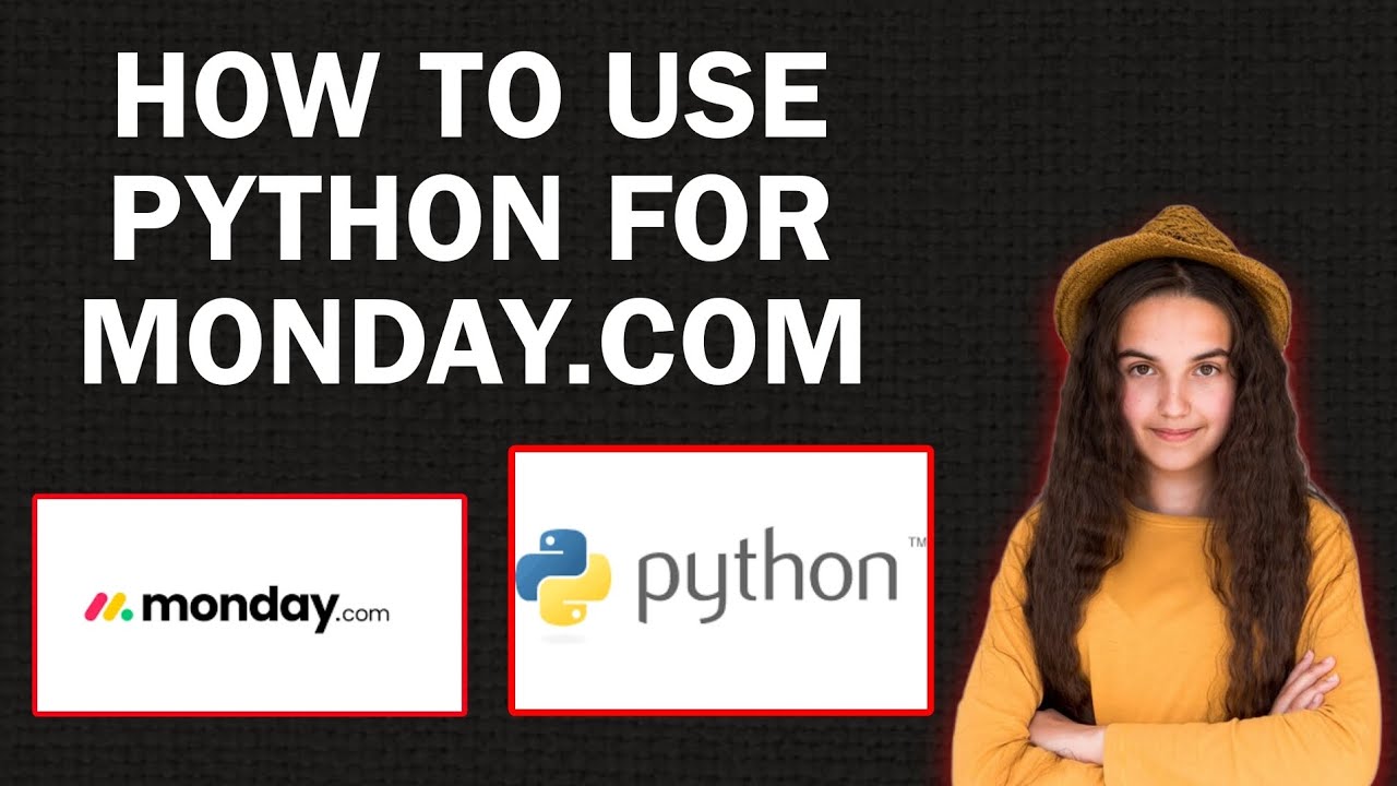 How to Use Python for Monday.com | Easy Tutorial