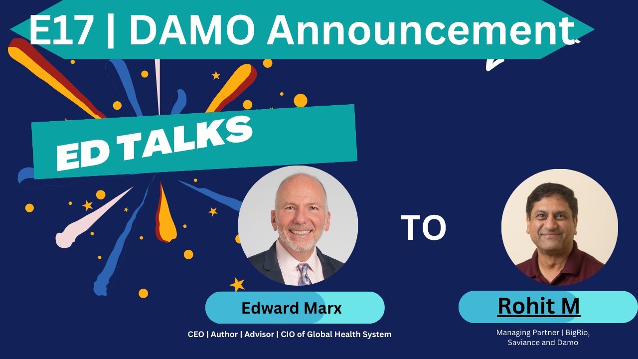 EDTalks | E017 | BigRio Acquires DAMO | Rohit Mahajan