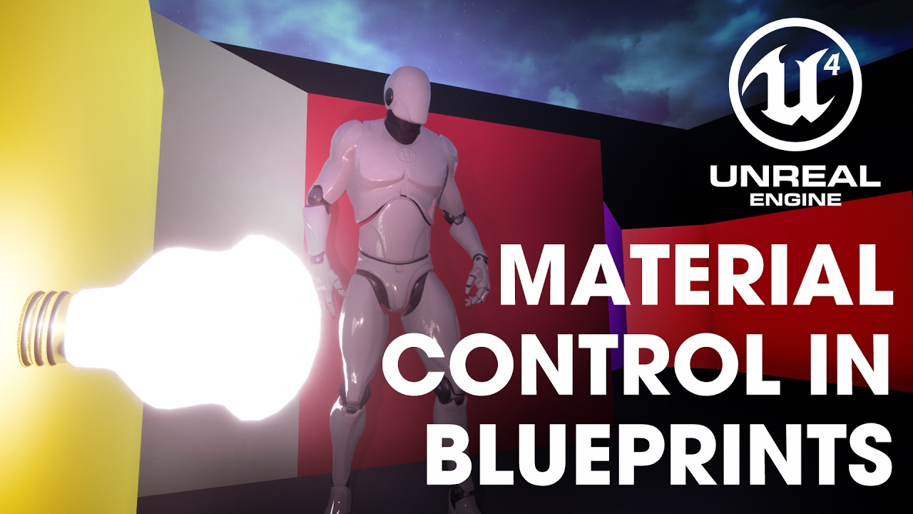 UE4 Tutorial 101 — Control Materials in Blueprints
