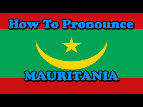 How To Pronounce: Mauritania (Countries of the World)