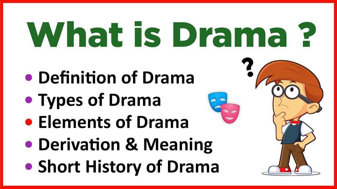 What is Drama in Literature? 🎭 | Types of Drama in Literature | Drama and it's Elements