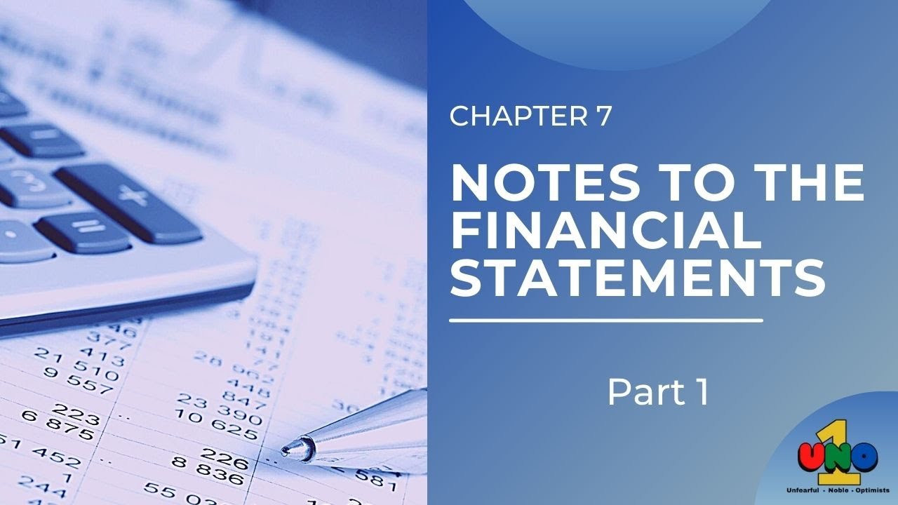 Notes to the Financial Statements Part 1 - U.N.O.