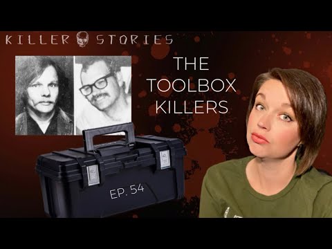 Killer Stories Season 6, Ep. 4 - The Toolbox Killers