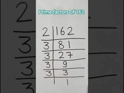 prime factors of 162 #trending #maths #shortsfeed #viralvideo #factors #ytshorts #most #shorts