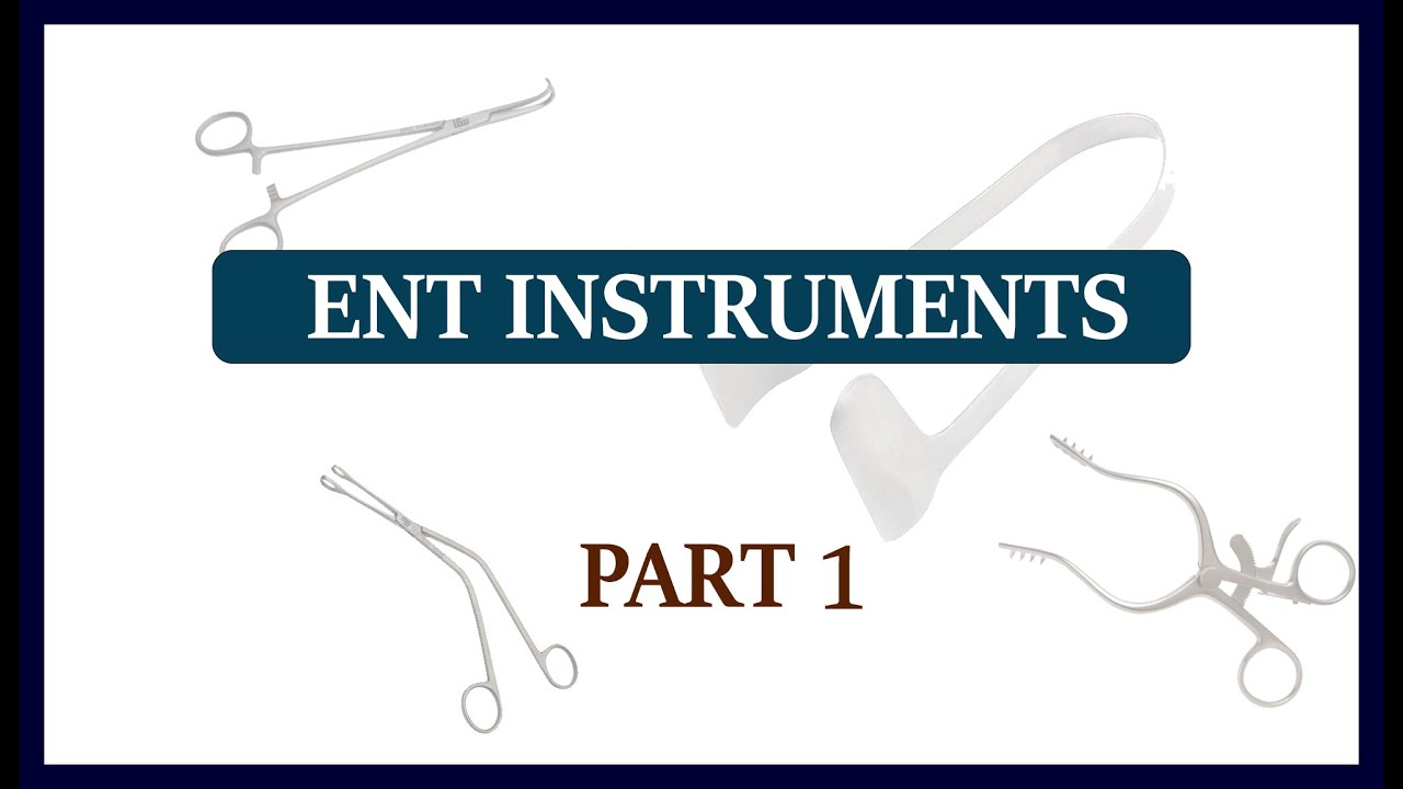 ENT instruments | part 1