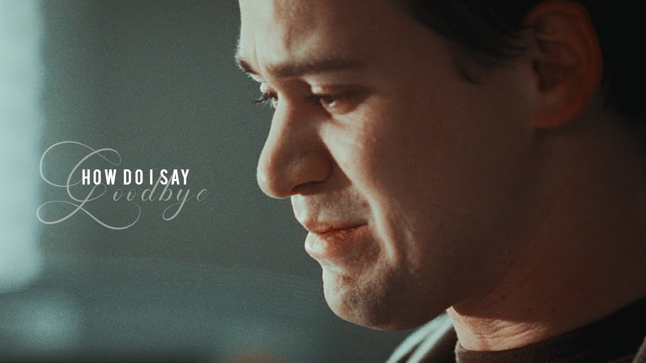 ●  How do i say goodbye ?  ll  sad multifandom