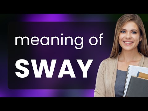 The Art of "Sway" in English