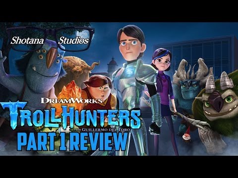 Trollhunters (Netflix Series) | Part 1 Review (Spoiler Free) | Shotana Studios