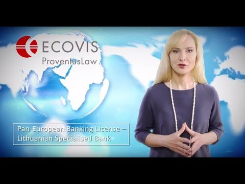 European banking license. Lithuanian Specialised Bank license with EUR 1 mill. capital