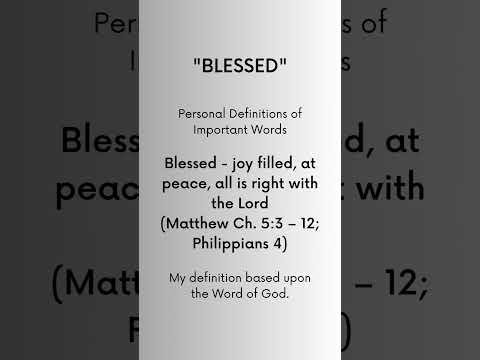 What It means to be - BLESSED
