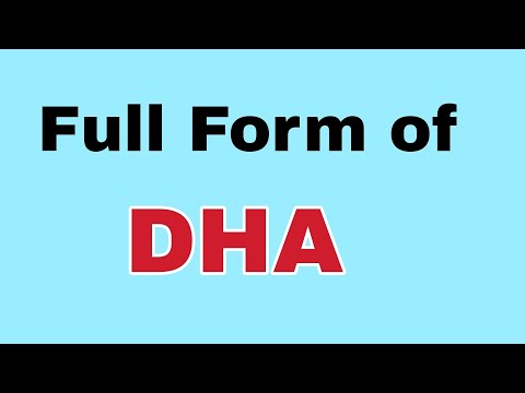 DHA Full Form/DHA meaning या मतलब क्या होता है.