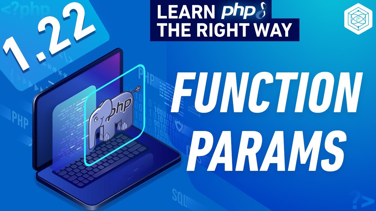 PHP Function Parameters - Named Arguments - Variadic Functions & Unpacking - Full PHP 8 Tutorial