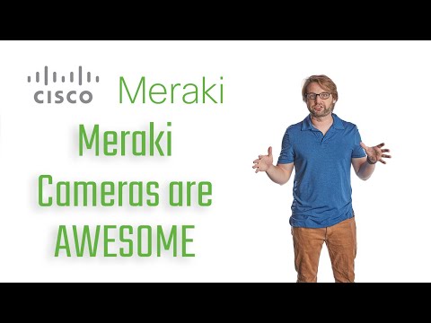 Meraki Cameras are AWESOME