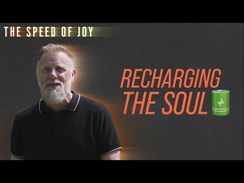 Recharging the Soul | The Speed of Joy | Dave Griffin (Full Service)