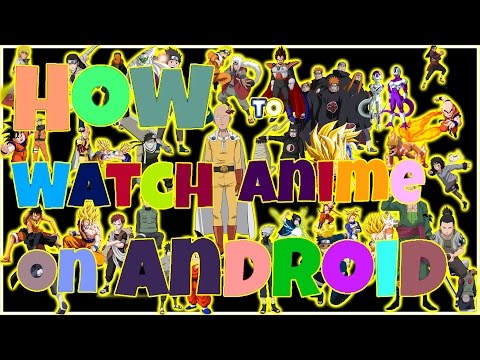 How to watch anime on Android for free