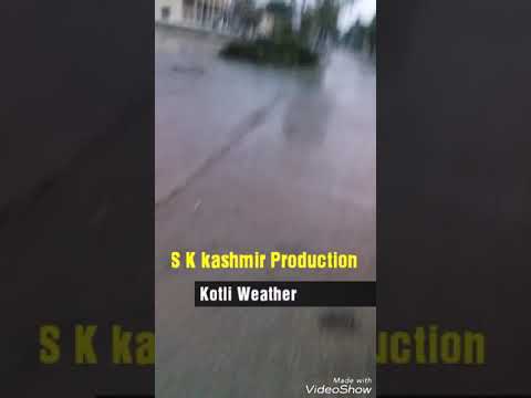 Kotli Weather #Sk_kashmir_Production#
