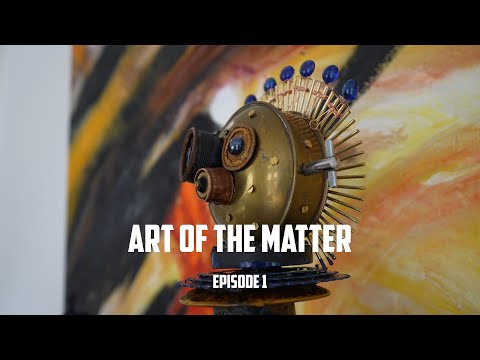 Art of the Matter I S1 EP 1