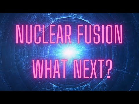 Nuclear fusion: What next?
