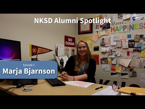 NKSD Alumni Spotlight - Episode 2: Marja Bjarnson