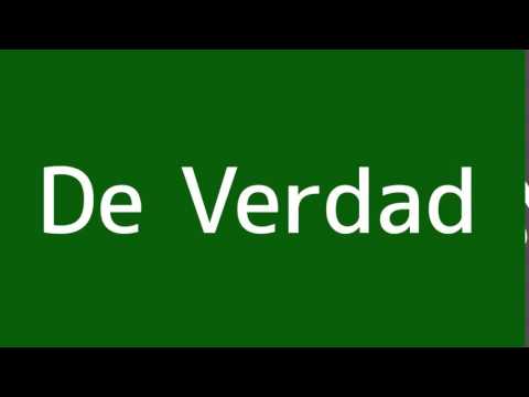 How to say Really in Spanish