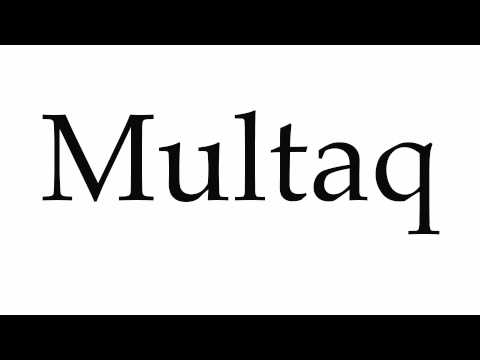 How to Pronounce Multaq