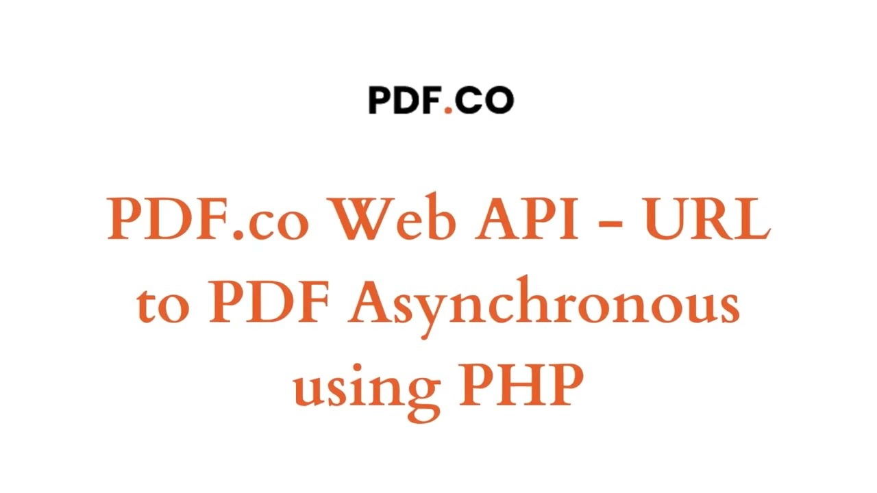 PDF.co Web API - URL to PDF Asynchronous using PHP