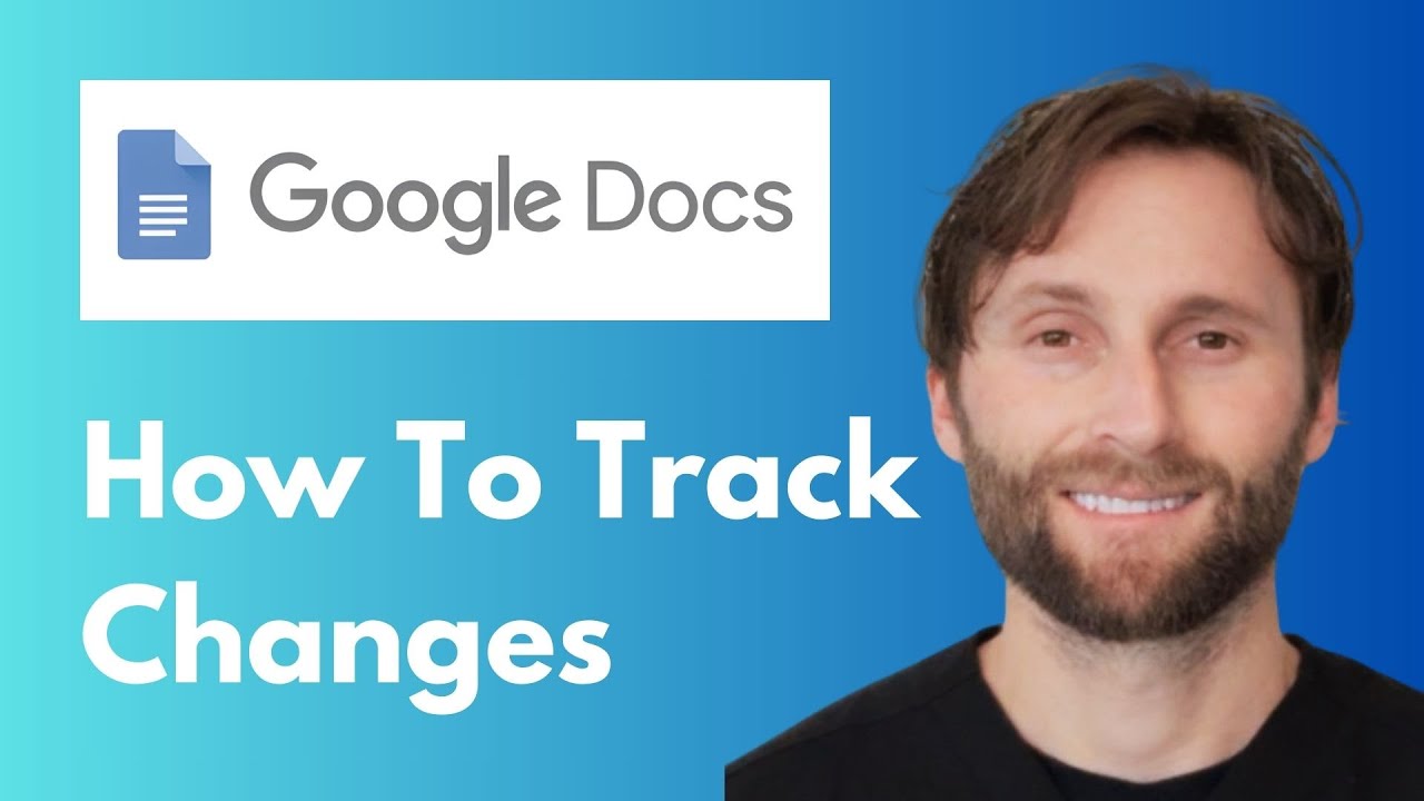 How to Track Changes in Google Docs [Full Guide 2026]