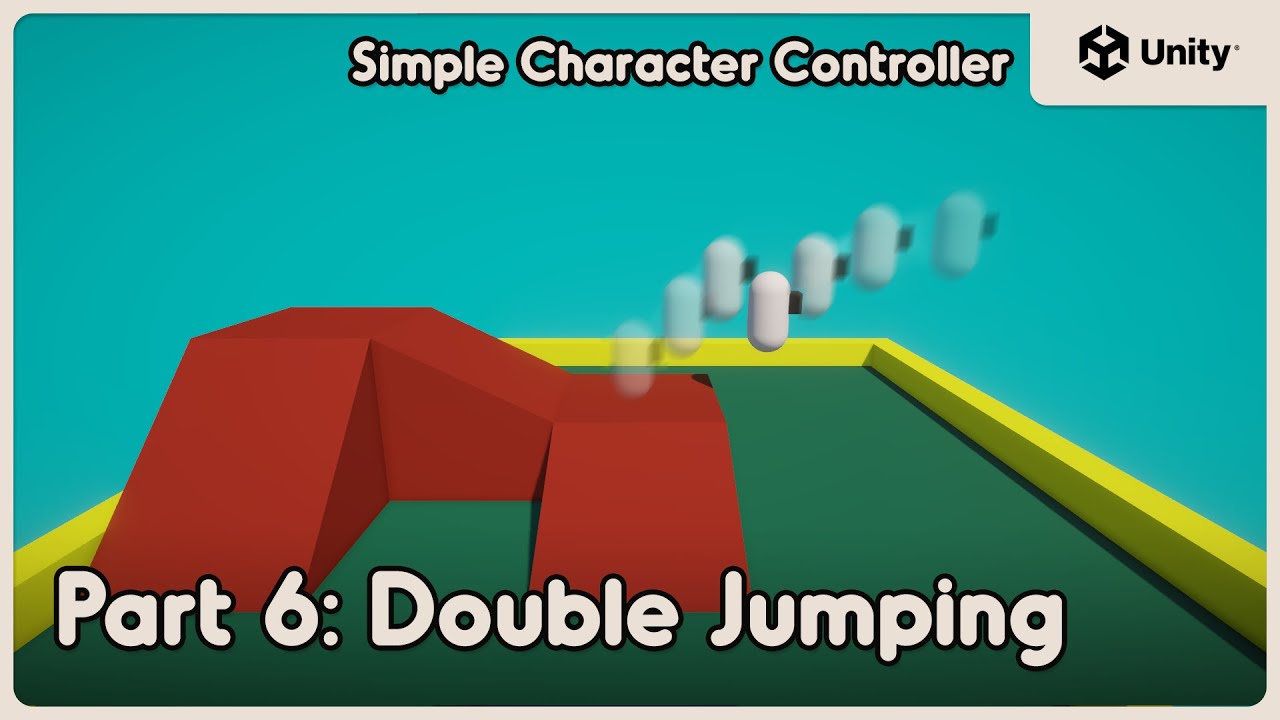 Double Jumping | Simple Character Controller in Unity | Part 6