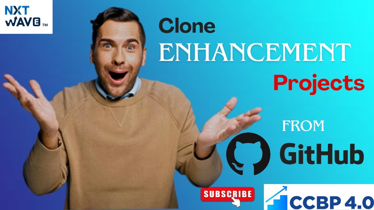 How to Clone Enhancement Projects from @GitHub | CCBP | Nxt Wave