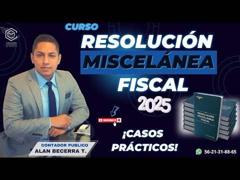 RESOLUCION MISCELANEA FISCAL 2025 CURSO