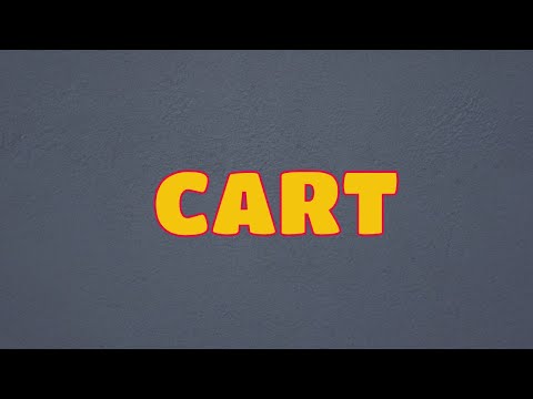 What Does CART Means || Meanings And Definitions With Example in ENGLISH