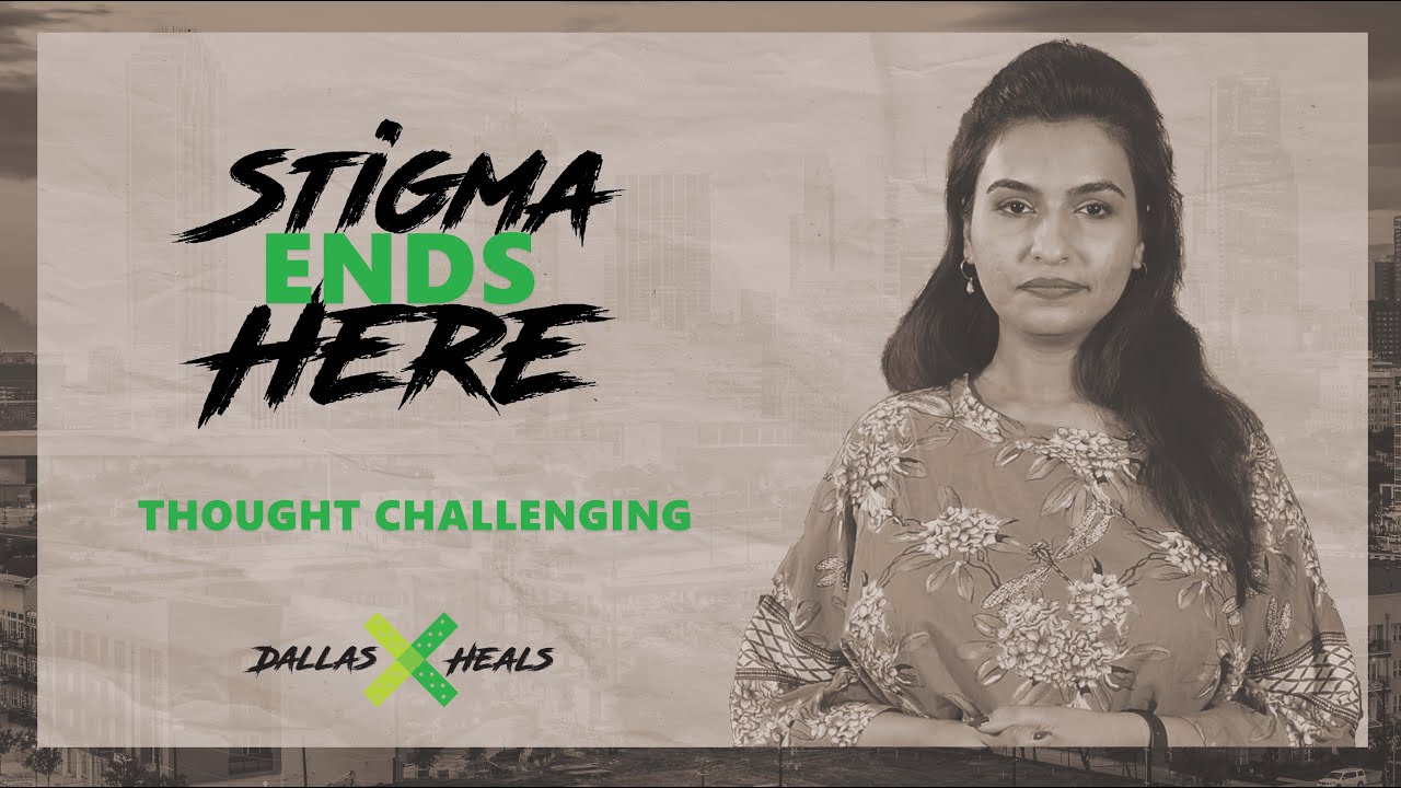 Dallas Heals Thought Challenging