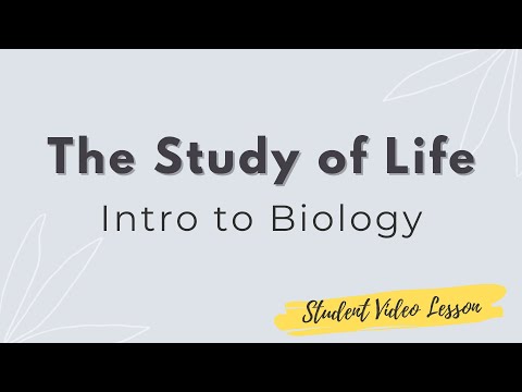 The Study of Life: Introduction to Biology