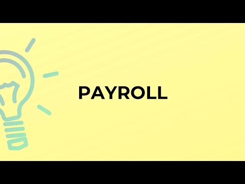 What is the meaning of the word PAYROLL?