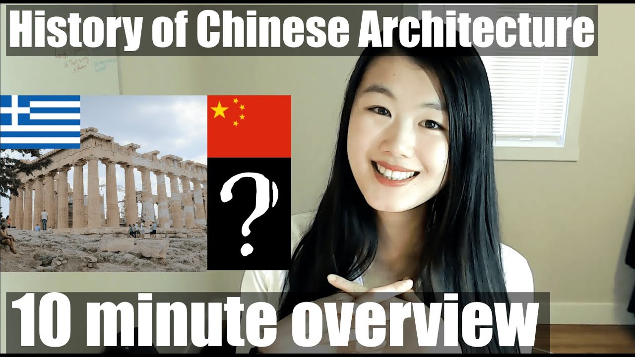 History of Chinese Architecture: 10 minute overview