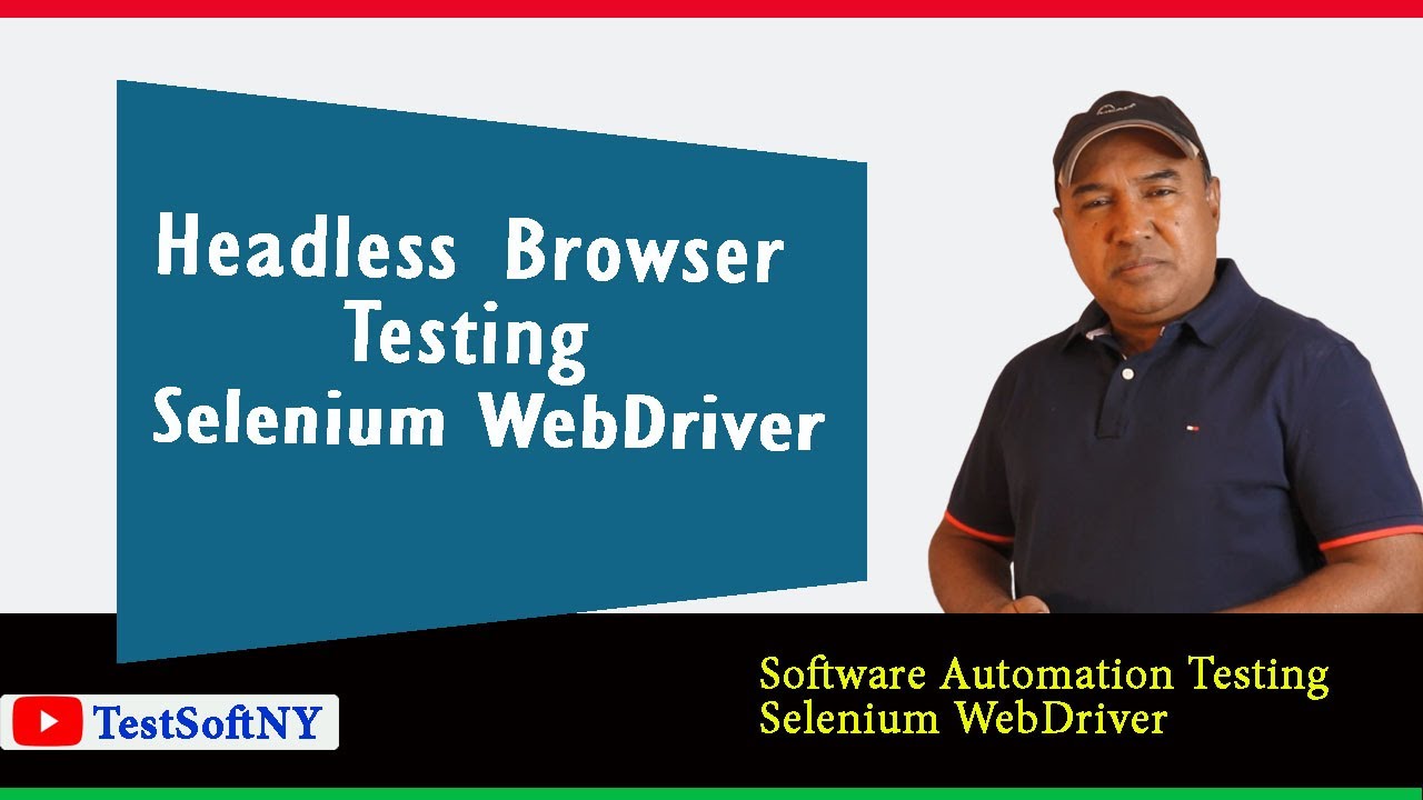 Headless Browser testing Selenium WebDriver | Software Testing