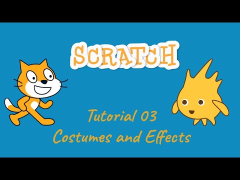 Scratch 3: Tutorial 03 - Costumes and Effects