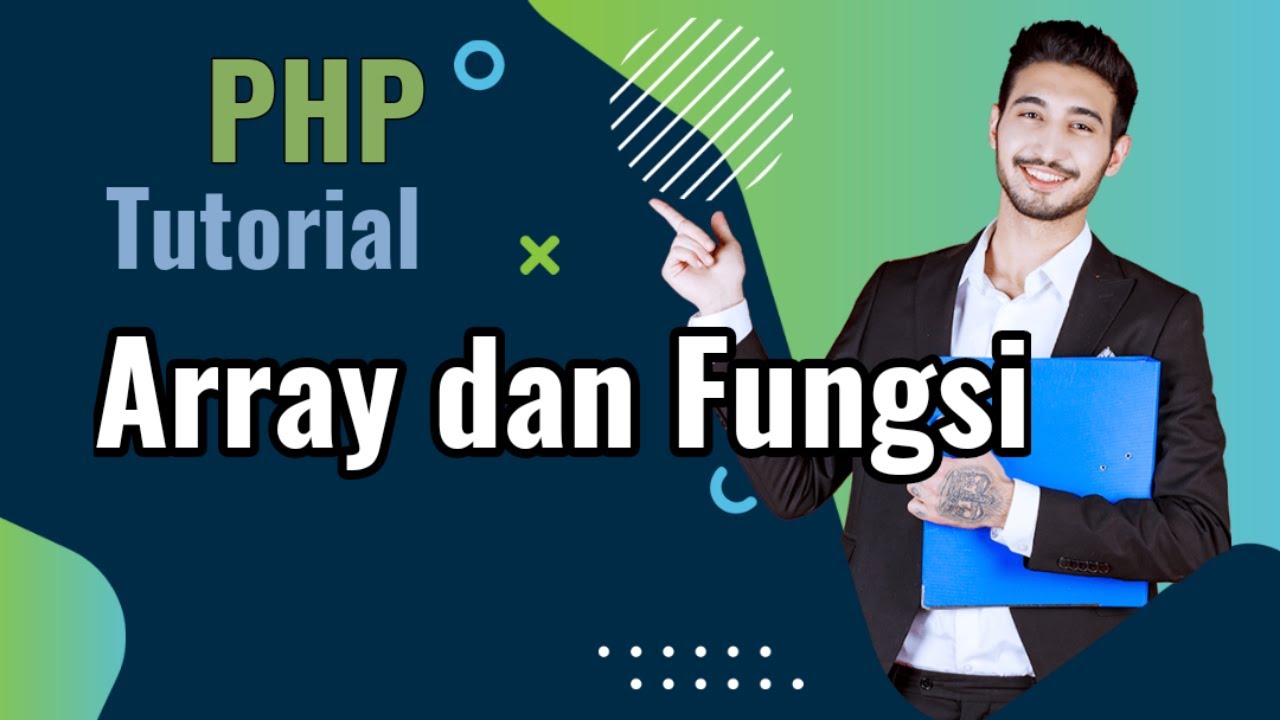PHP - Array dan Fungsi - tutorial PHP