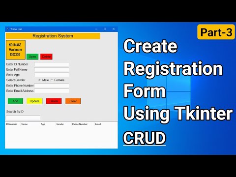 Create Registration Form Using Tkinter | Registration System in Python | Part 3