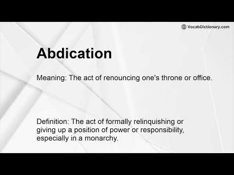Abdication Meaning
