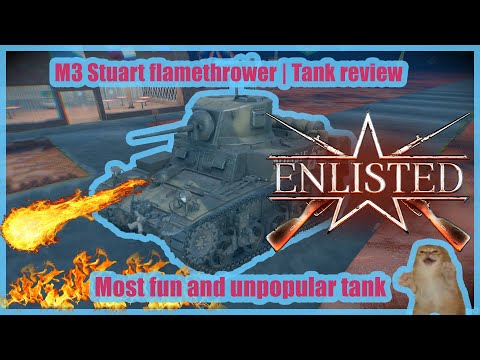 Steam Community :: Video :: Enlisted - Mighty M3 Stuart Flamethrower ...