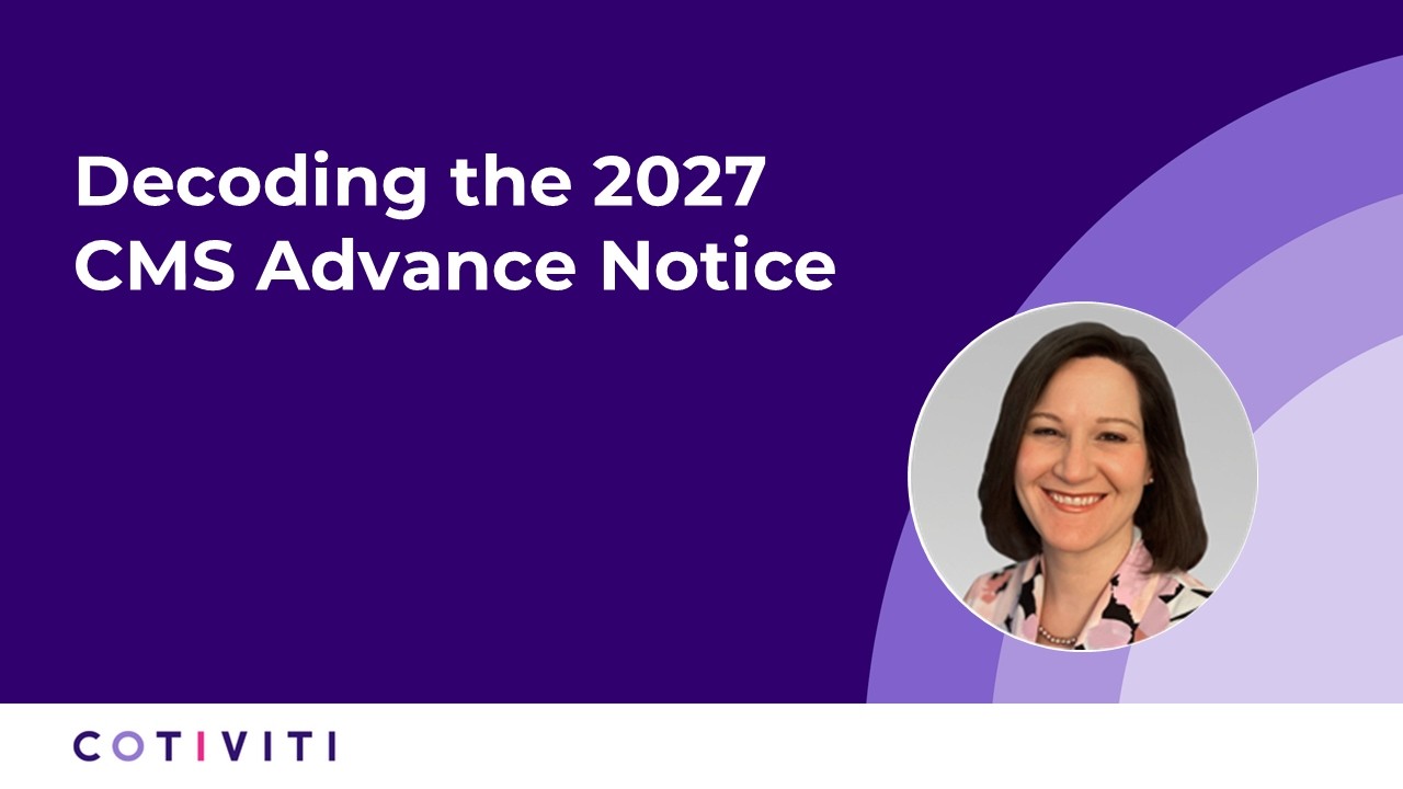 Decoding the 2027 CMS Advance Notice