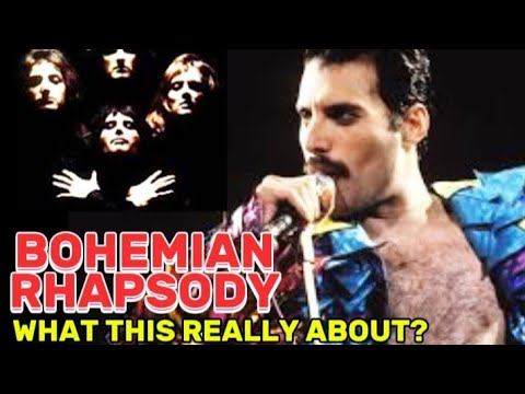Why Bohemian Rhapsody is the Best song Written |what is Really About