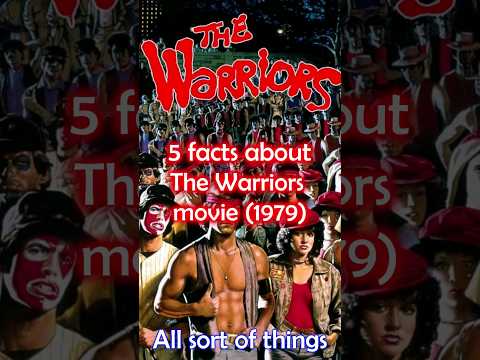 5 Facts about The Warriors (1979)
