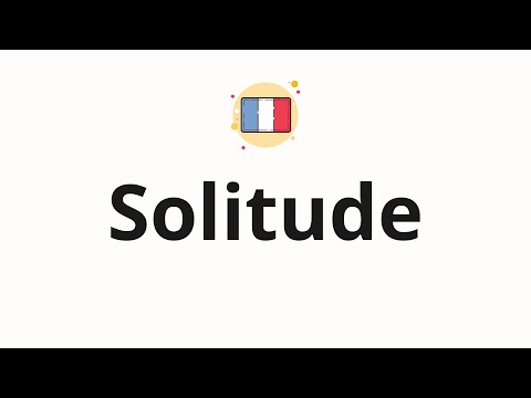 How to pronounce Solitude