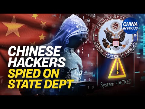 China-Based Hackers Breach US Government Email Accounts | Trailer | China In Focus