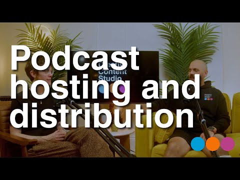 Podcast hosting and distribution for beginners