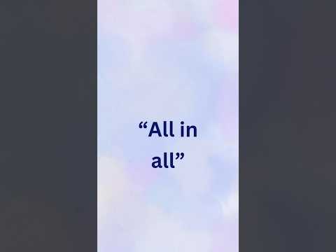 All in All Meaning with Example | Daily Use English Idioms for SSC, Bank, UPSC #vocabs