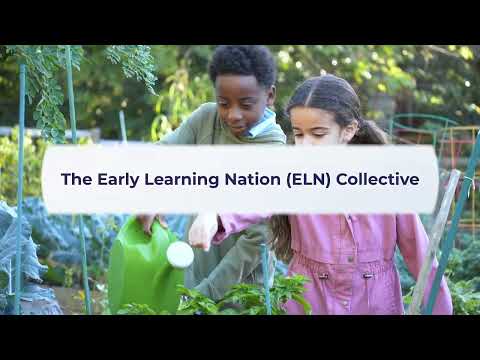 Announcing the Early Learning Nation Collective